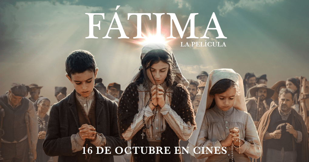 Fátima, la película – Infovaticana Blogs